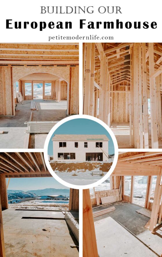 European Farmhouse Build Part 2 - Petite Modern Life